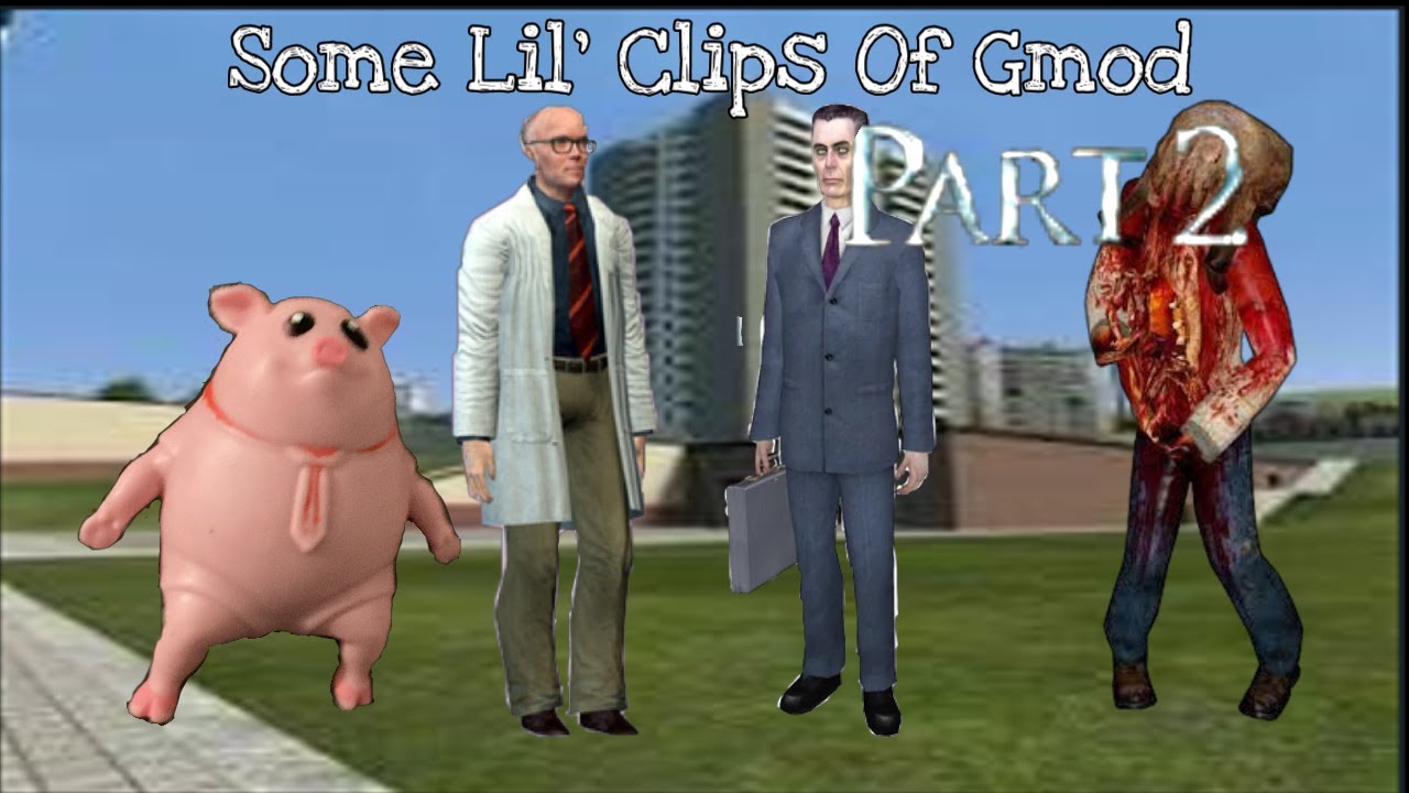 Some Lil' Clips Of Gmod part 2 - YouTube