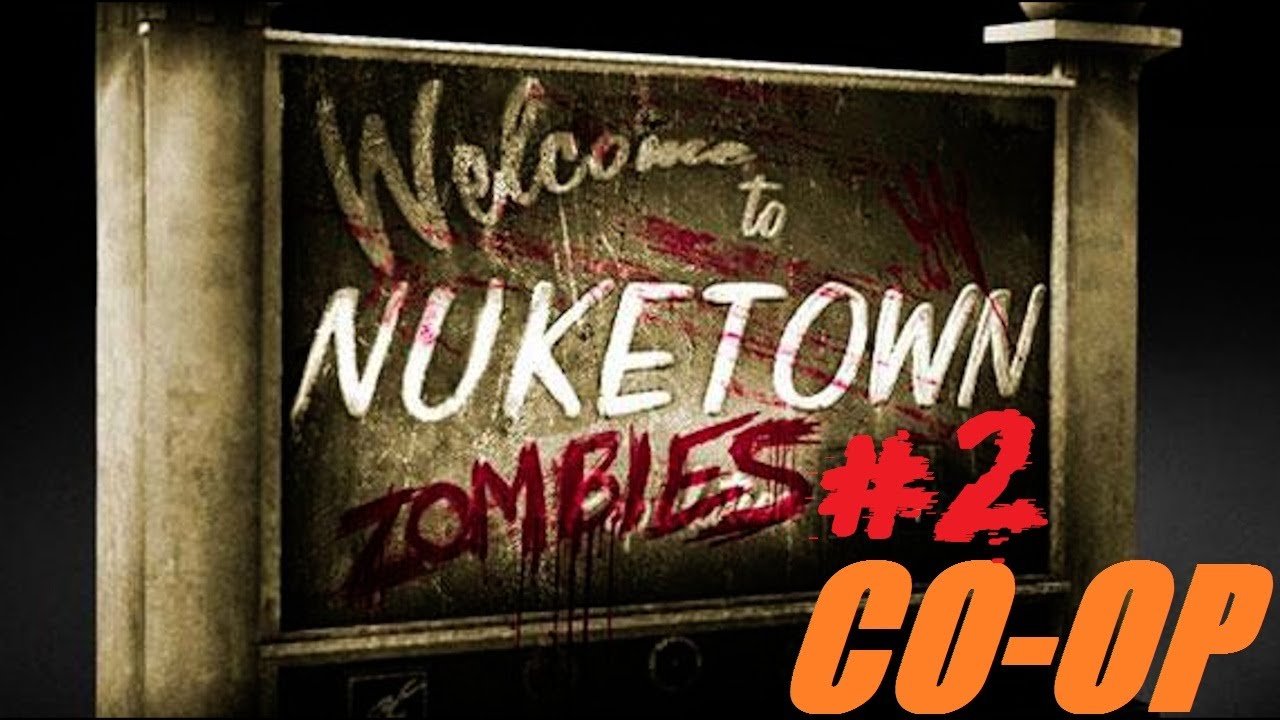Nuketown Zombies Co-op with the Crew (Ep2) - YouTube