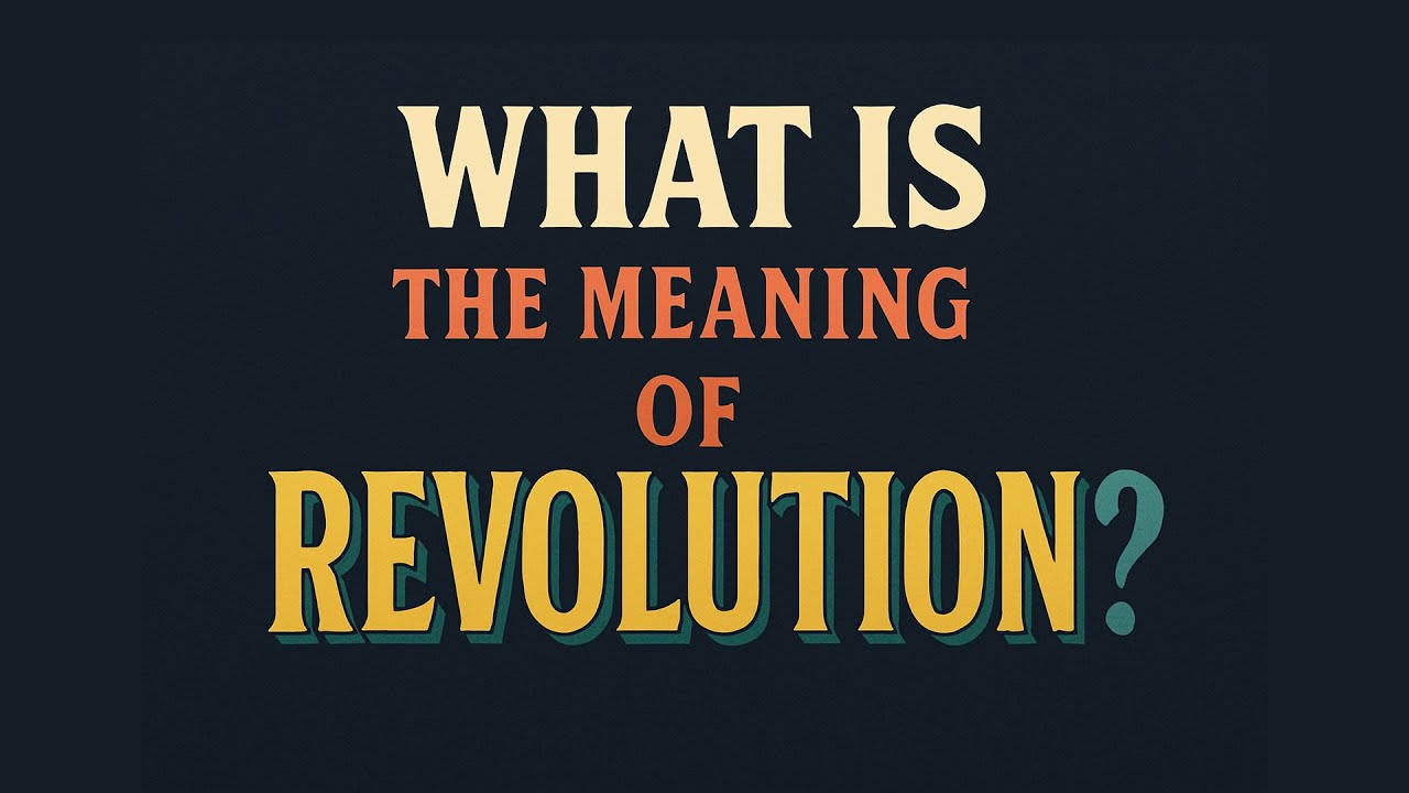What is the meaning of Revolution? - YouTube