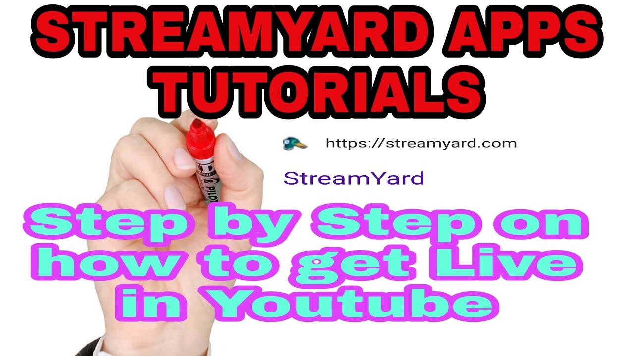 STREAMYARD APPS TUTORIALS ON HOW TO GET LIVE IN YOUTUBE - YouTube