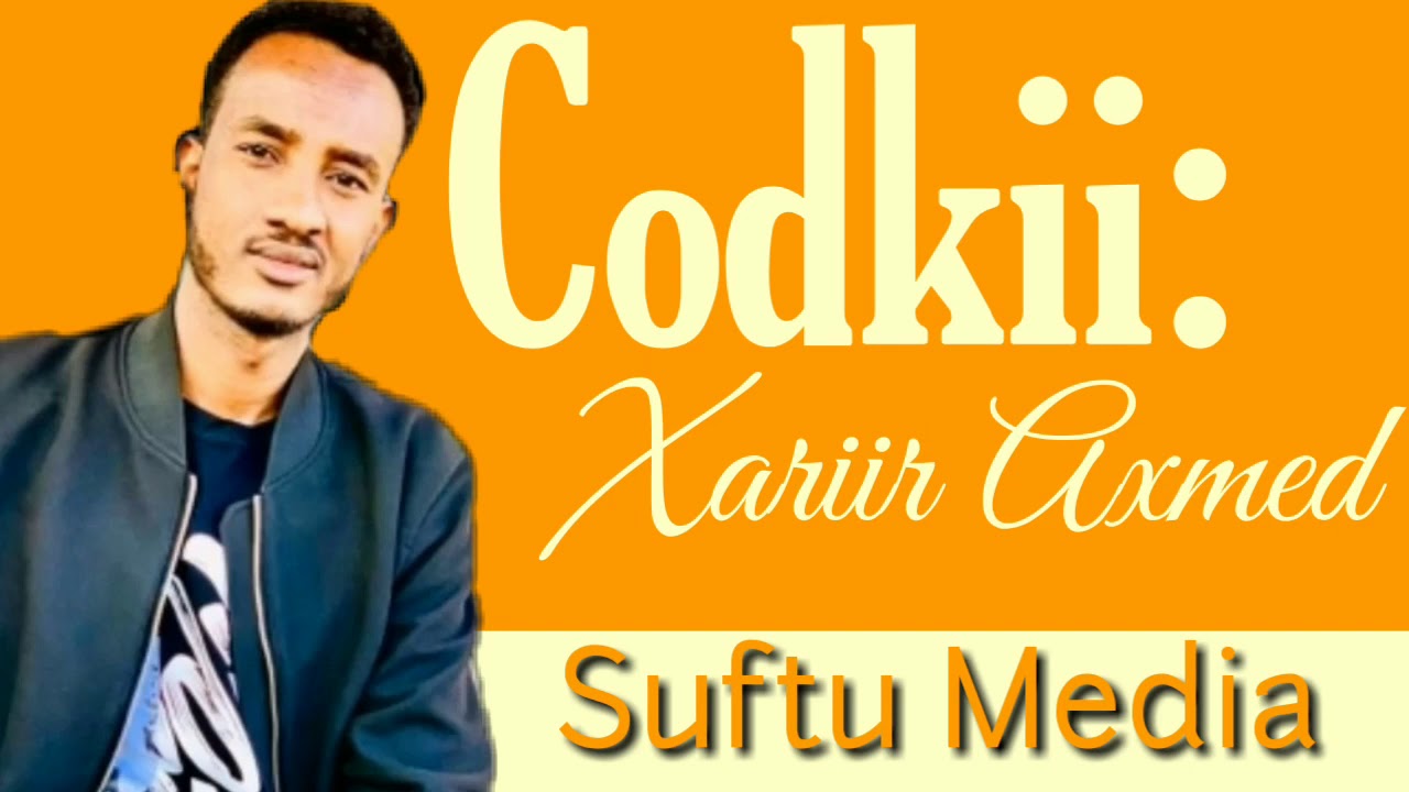 Xariir Axmed |HEES CUSUB HUBQAAD|2020 lyrics vedio HD - YouTube