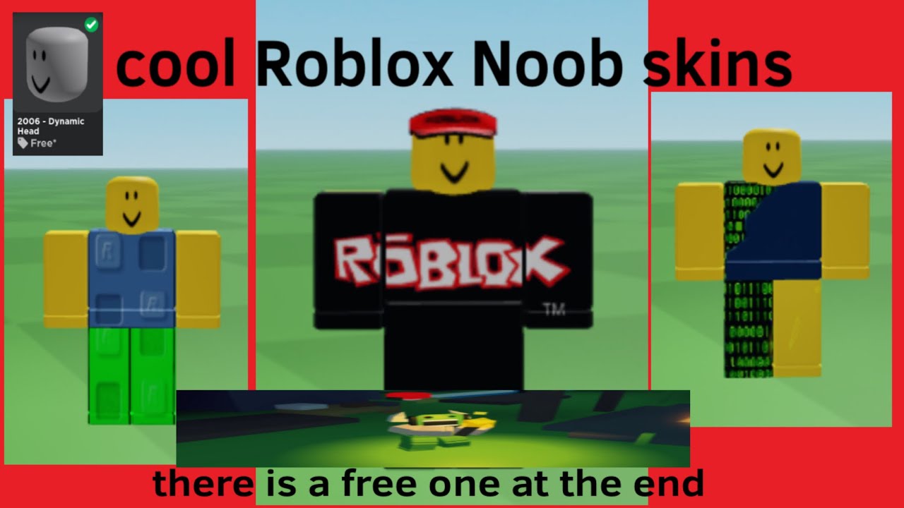 COOL NOOB SKINS ROBLOX!!!! FOR CHEAP!! FREE ONE AT THE END WATCH TO SEE ...