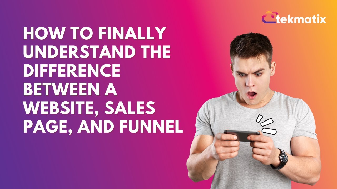 How to Finally Understand the Difference Between a Website, Sales Page ...