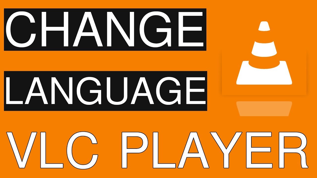 How To Change Any Language In VLC Media Player YouTube