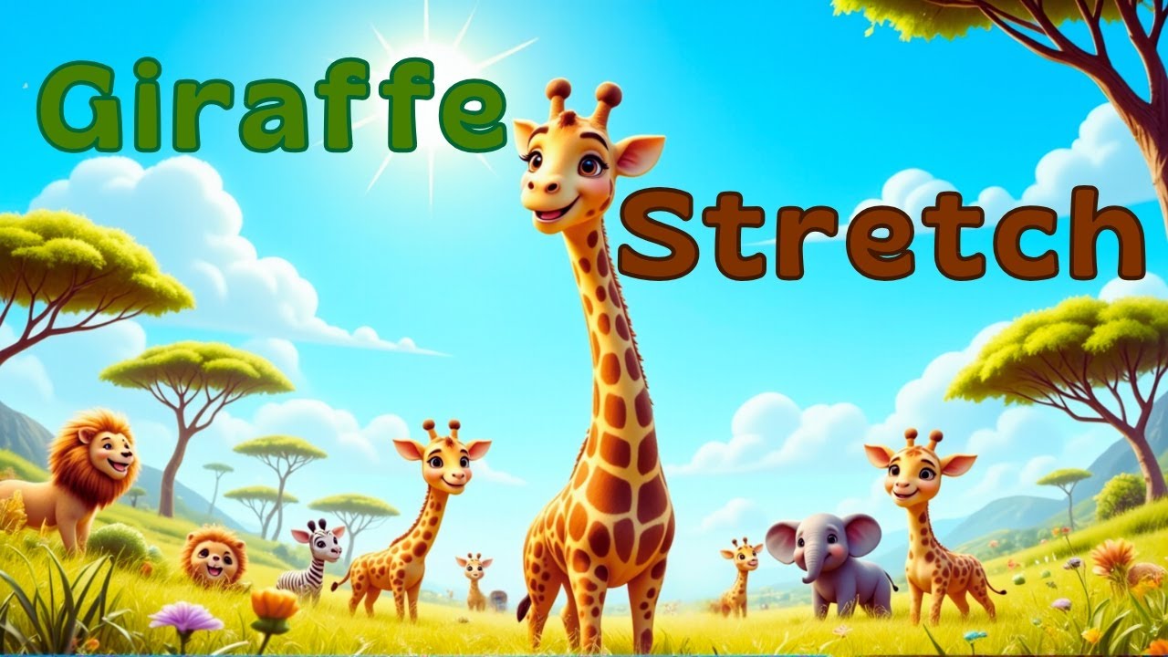 Tall Giraffe Song 🌞 Sing & Stretch Along! Fun Kids’ Animal Song for ...