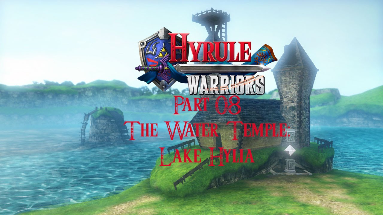 Hyrule Warriors Part 8 The Water Temple: Lake Hylia - YouTube