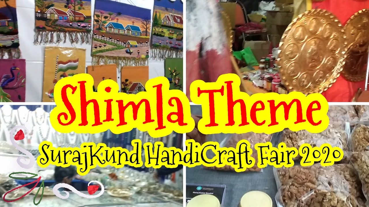 Shimla Theme SurajKund International HandiCraft Trade Fair 2020 - YouTube