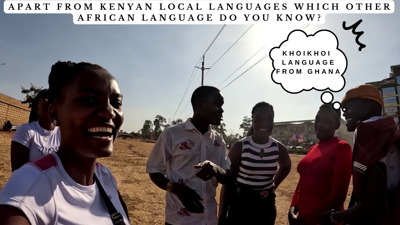 APART FROM THE LOCAL KENYAN LANGUAGES WHICH OTHER AFRICAN LANGUAGE DO ...