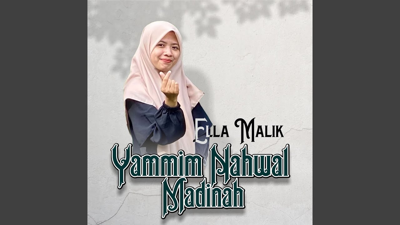 Yammim Nahwal Madinah - YouTube