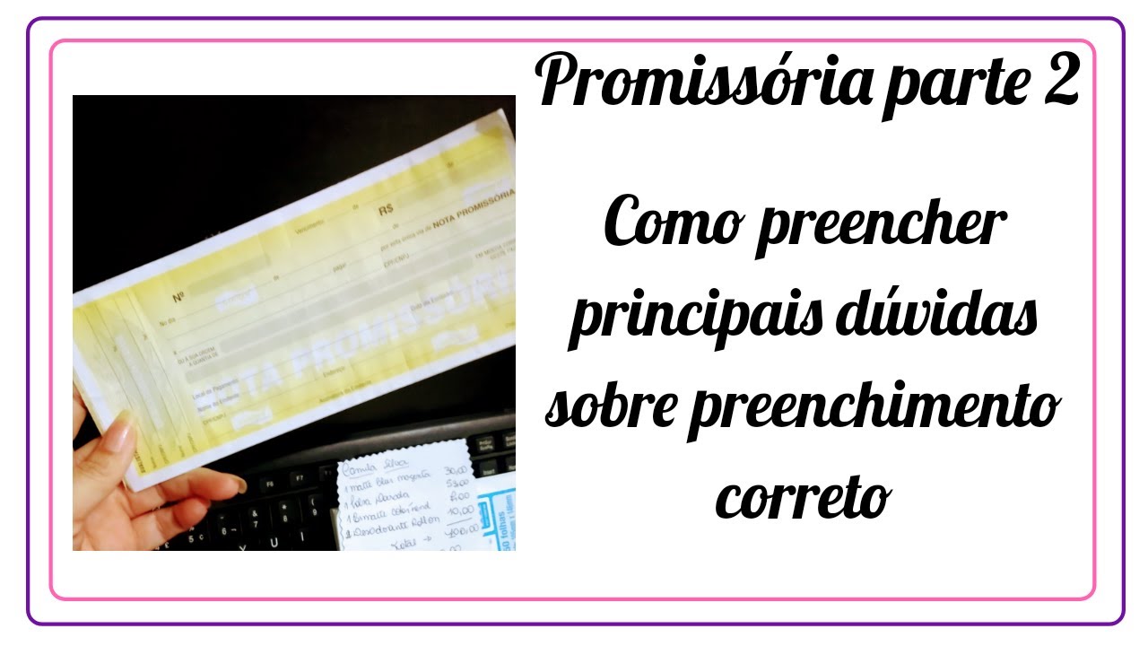 Nota Promissória como preencher corretamente || 2° parte - YouTube