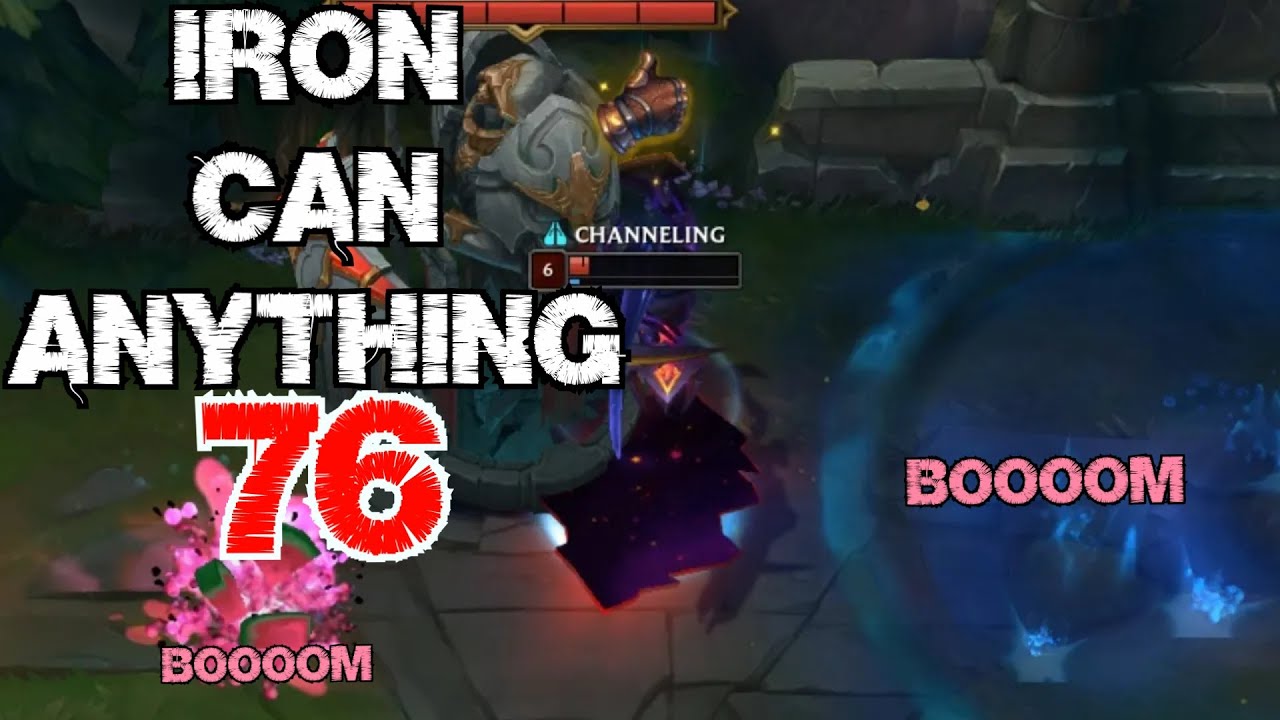 [LOL] The bombs - Iron CAN ANYTHING 76 - YouTube
