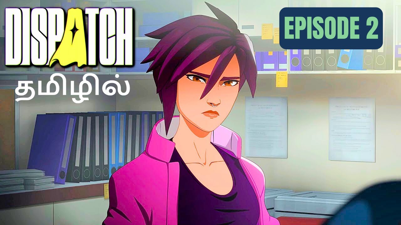 DISPATCH - Episode 2 - Tamil Playthrough [4K 60 FPS PC] #dispatch # ...