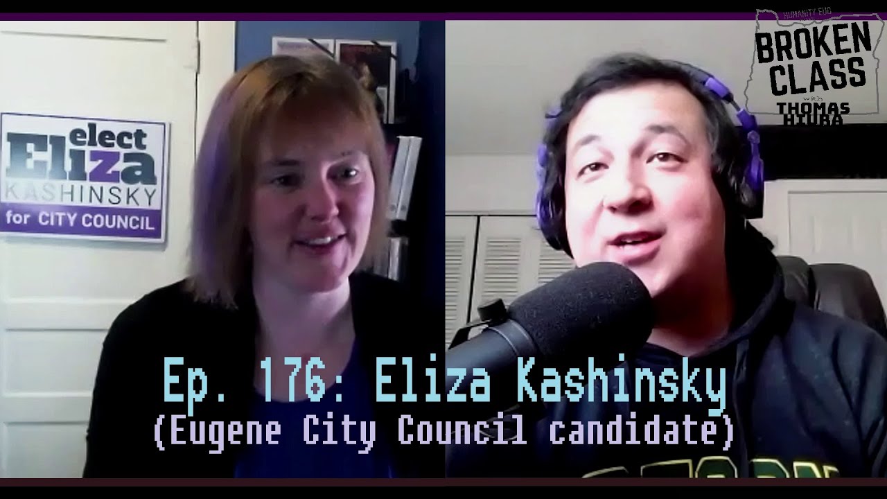 ELIZA KASHINSKY, City Council candidate [Broken Class, Ep. 176] - YouTube