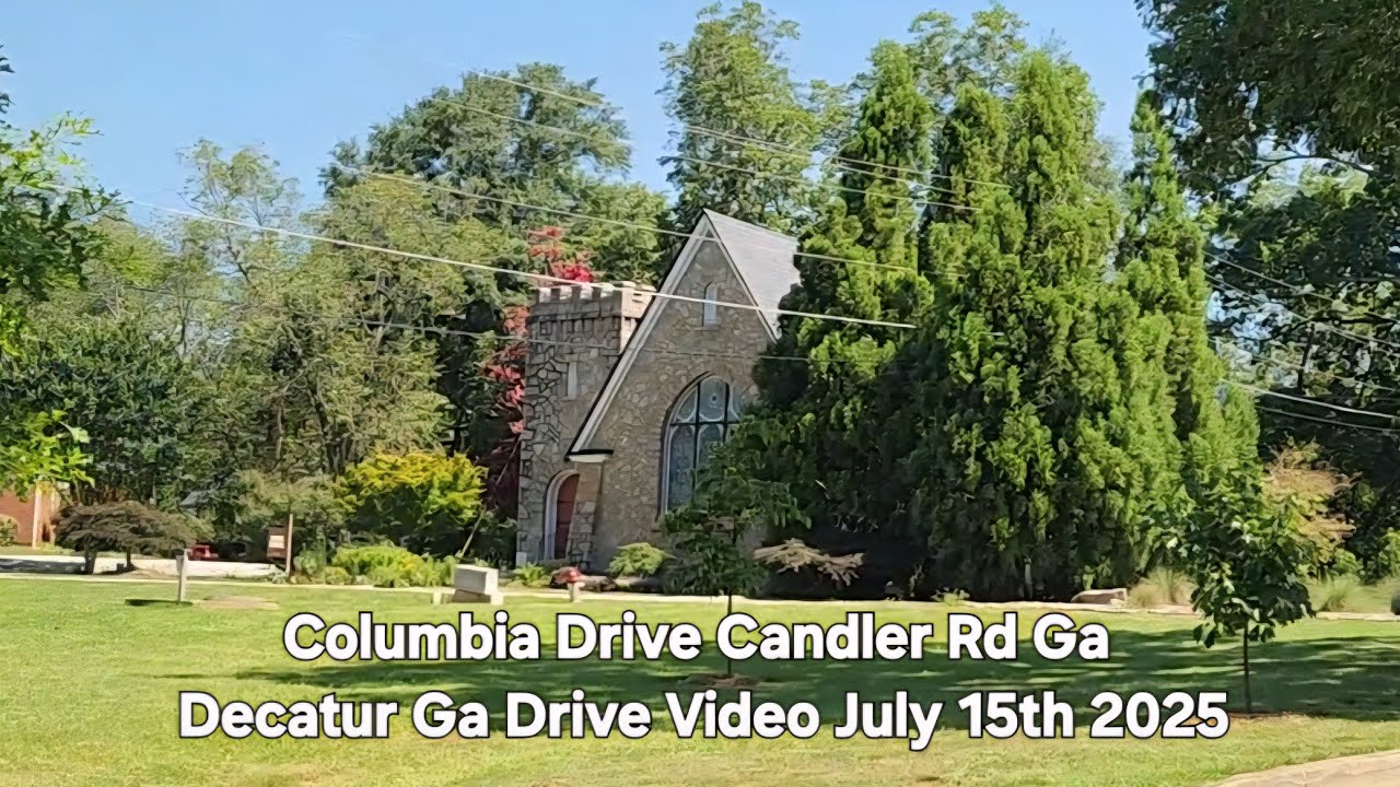 Columbia Dr Candler Rd Decatur Ga Drive July 15th 2025 #drivingtour # ...
