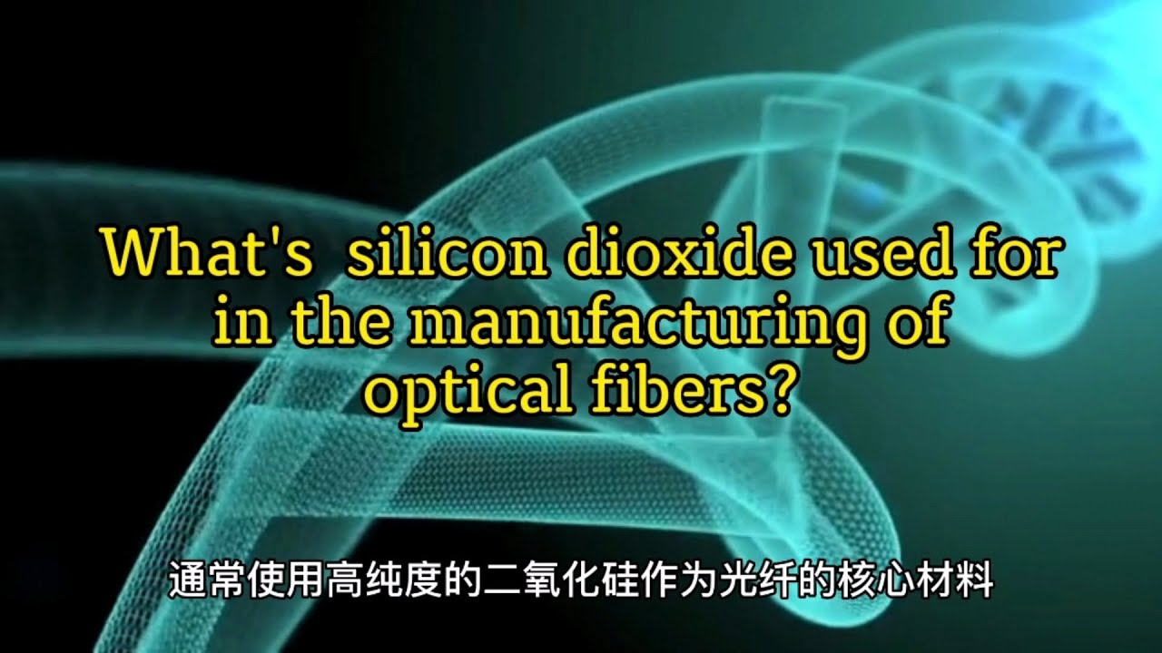 What is silicon dioxide used for in the manufacturing of optical fibers ...