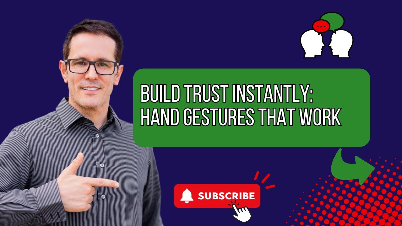 Build trust INSTANTLY: Hand GESTURES that work - YouTube