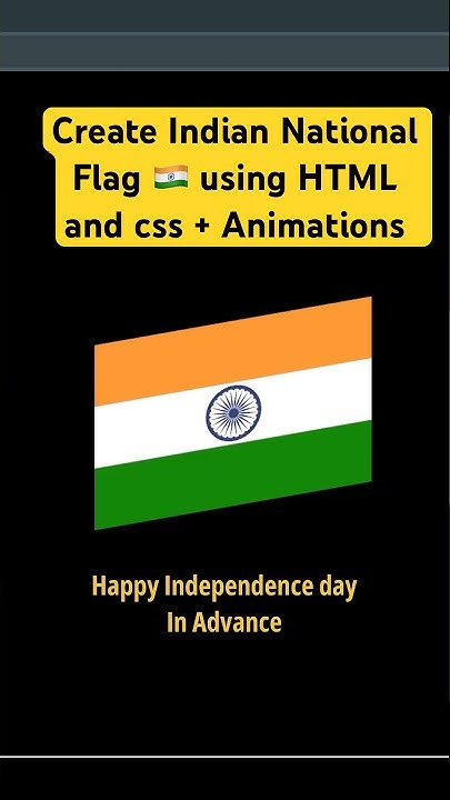 How to create Indian National Flag using HTML and CSS with Animations #shorts #coding #html #css ...