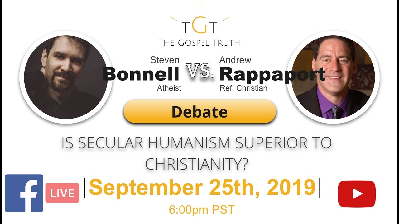The Gospel Truth EP#46: Debate: Andrew Rappaport vs Steven Bonnell ...