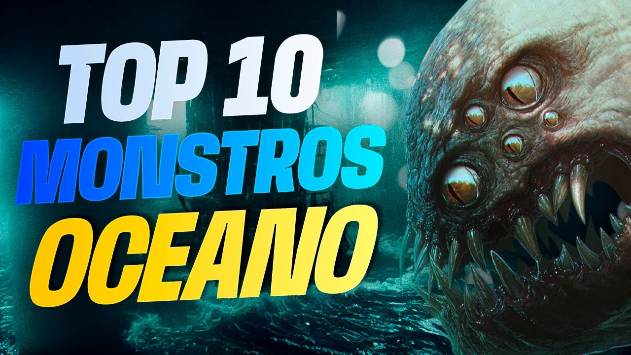OS 10 MAIORES MONSTROS DO MAR QUE EXISTEM COMPROVADOS E VOCE NÃO SABIA ...
