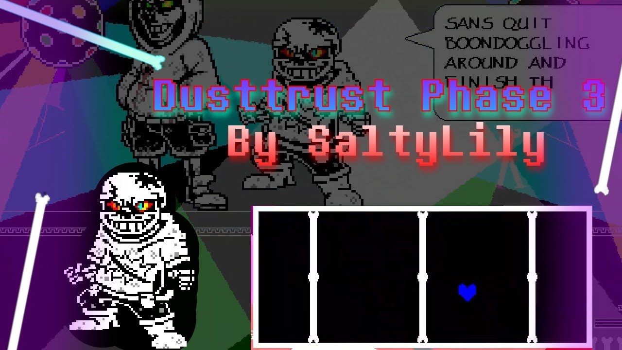 Dusttrust Phase 3 by SaltyLily - YouTube