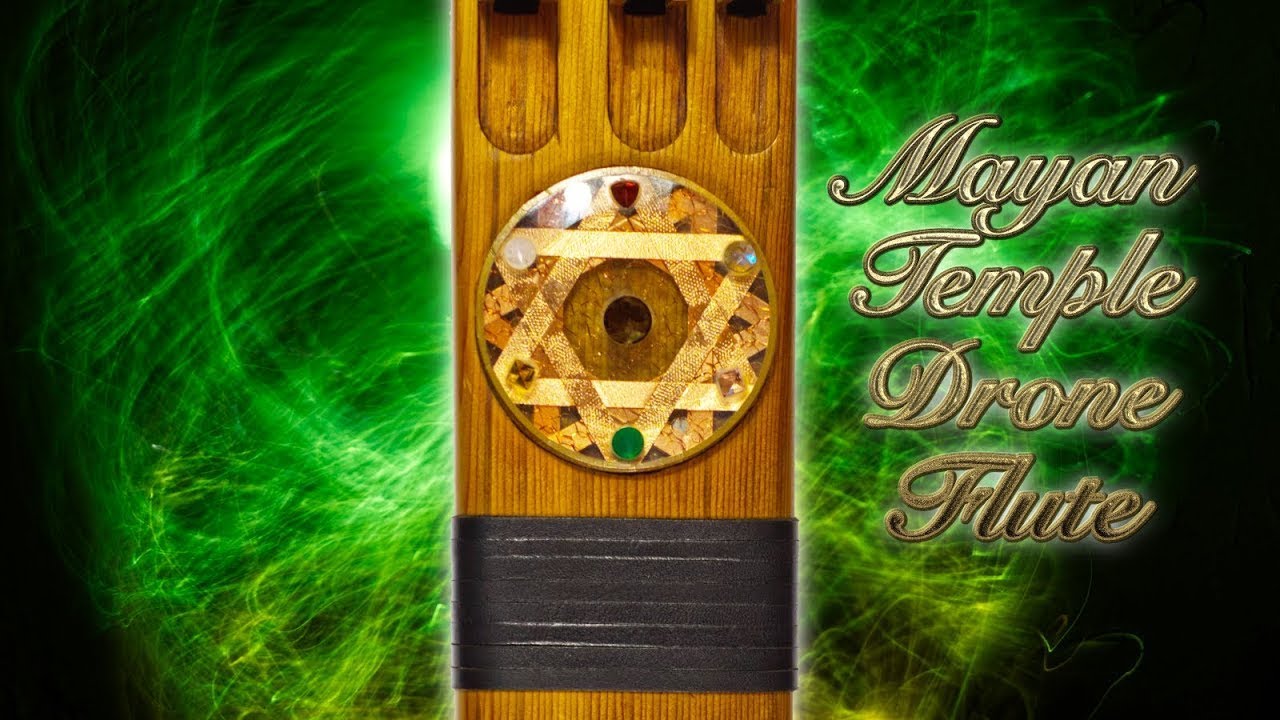 Mayan Temple Triple Drone Flute Meditation 432 Hz Southern Cross Flutes ...