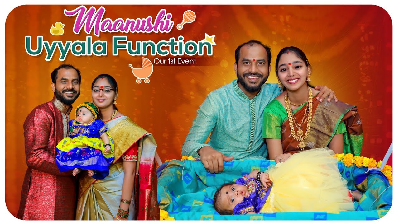 Maanushi Uyyala Function|Our 1st Event Together|Best Moments|బారసాల ...