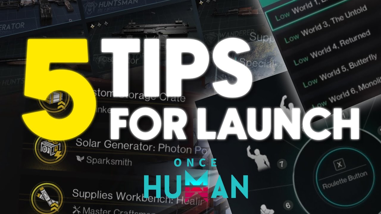 Once Human: 5 ESSENTIAL Tips for New Players on LAUNCH DAY! - YouTube