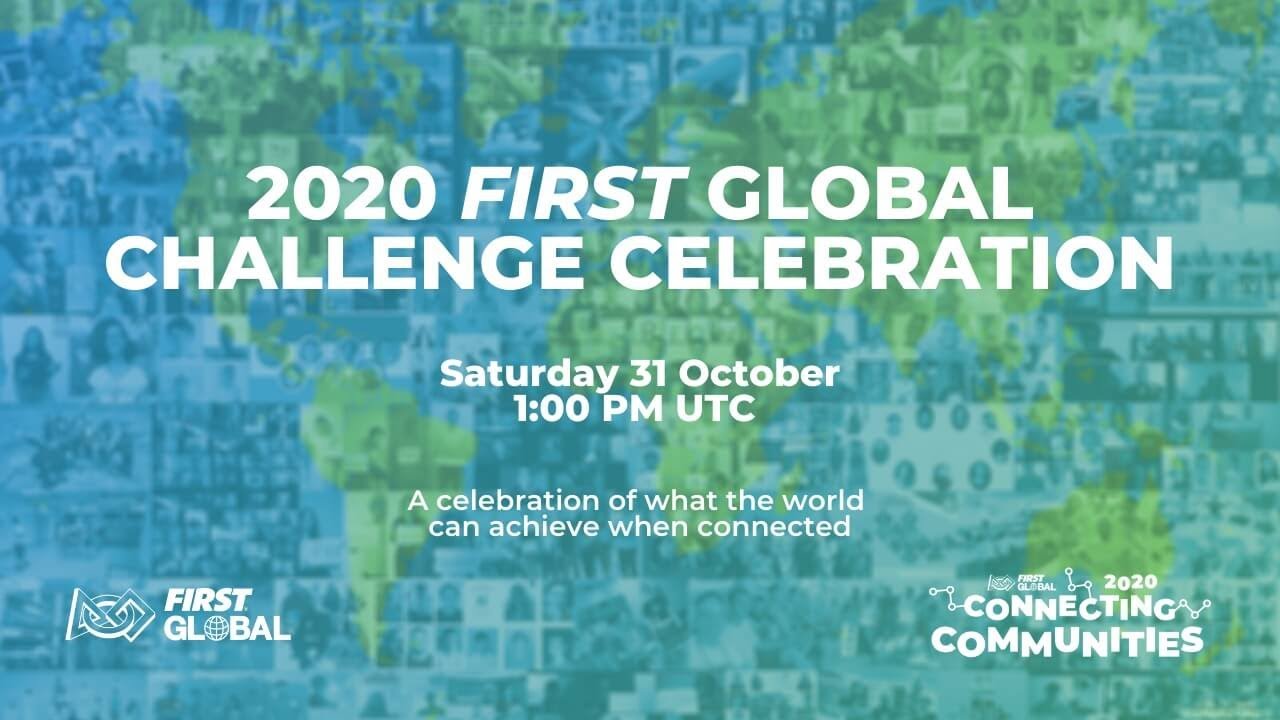 The 2020 FIRST Global Challenge Celebration 🎉 - YouTube