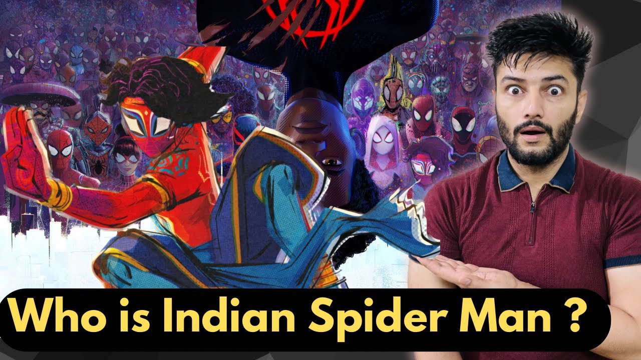 WHO IS INDIAN SPIDER MAN ? | SPIDER-MAN: ACROSS THE SPIDER-VERSE ...