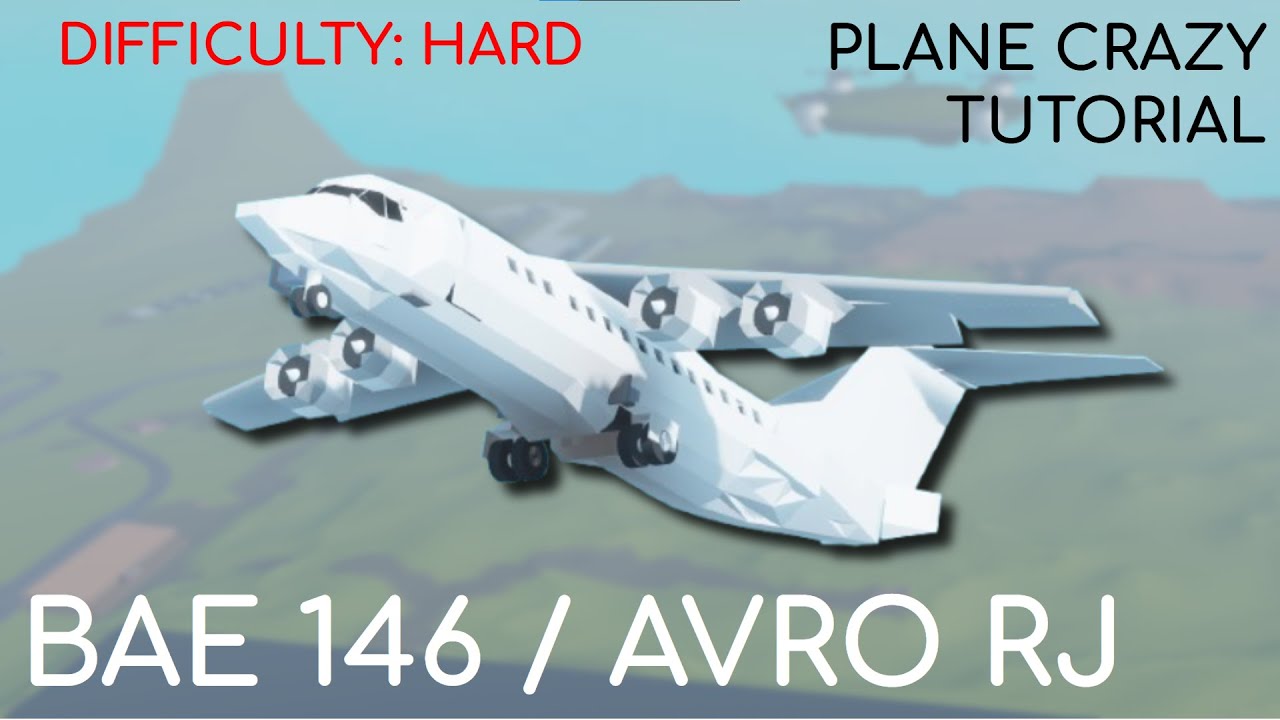 BAE 146 / Avro RJ | Plane Crazy Tutorial - YouTube