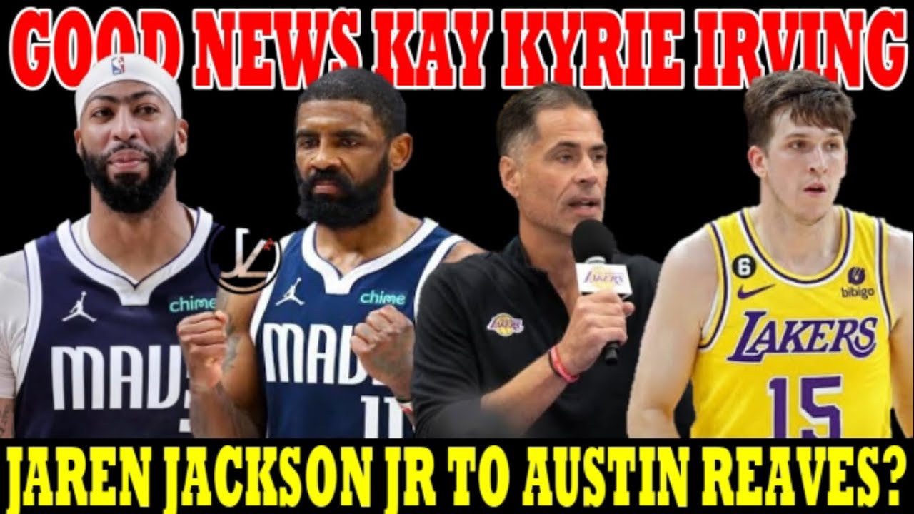 JAREN JACKSON JR to LAKERS? ISASAKRIPISYO si AUSTIN REAVES | DALLAS may ...