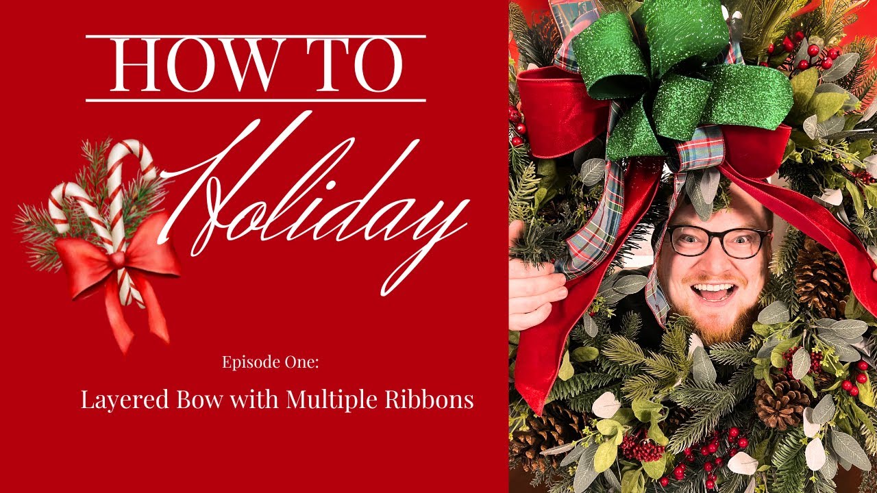 Multiple Ribbons Layered Bow | How to Holiday - YouTube
