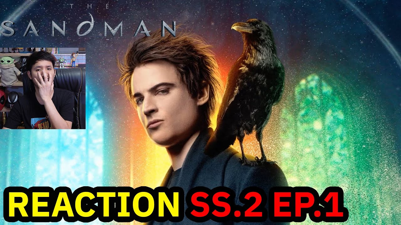 The Sandman Season 2 Episode 1 REACTION - YouTube