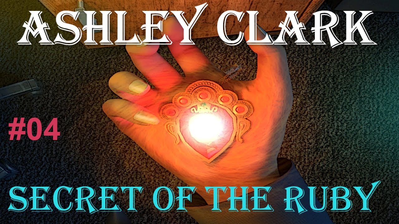 Ashley Clark - Secret of the Ruby #04 (Deutsche Komplettlösung mit Kommentaren) - YouTube