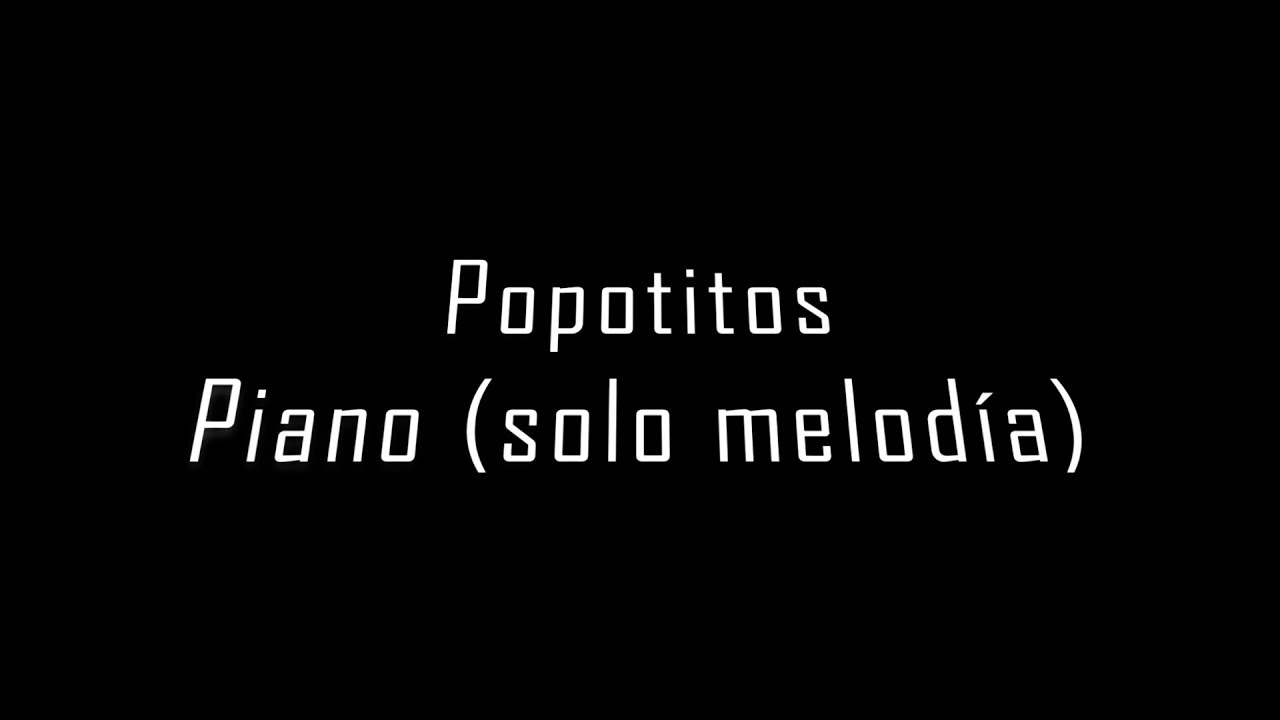 Popotitos piano - tutorial - YouTube