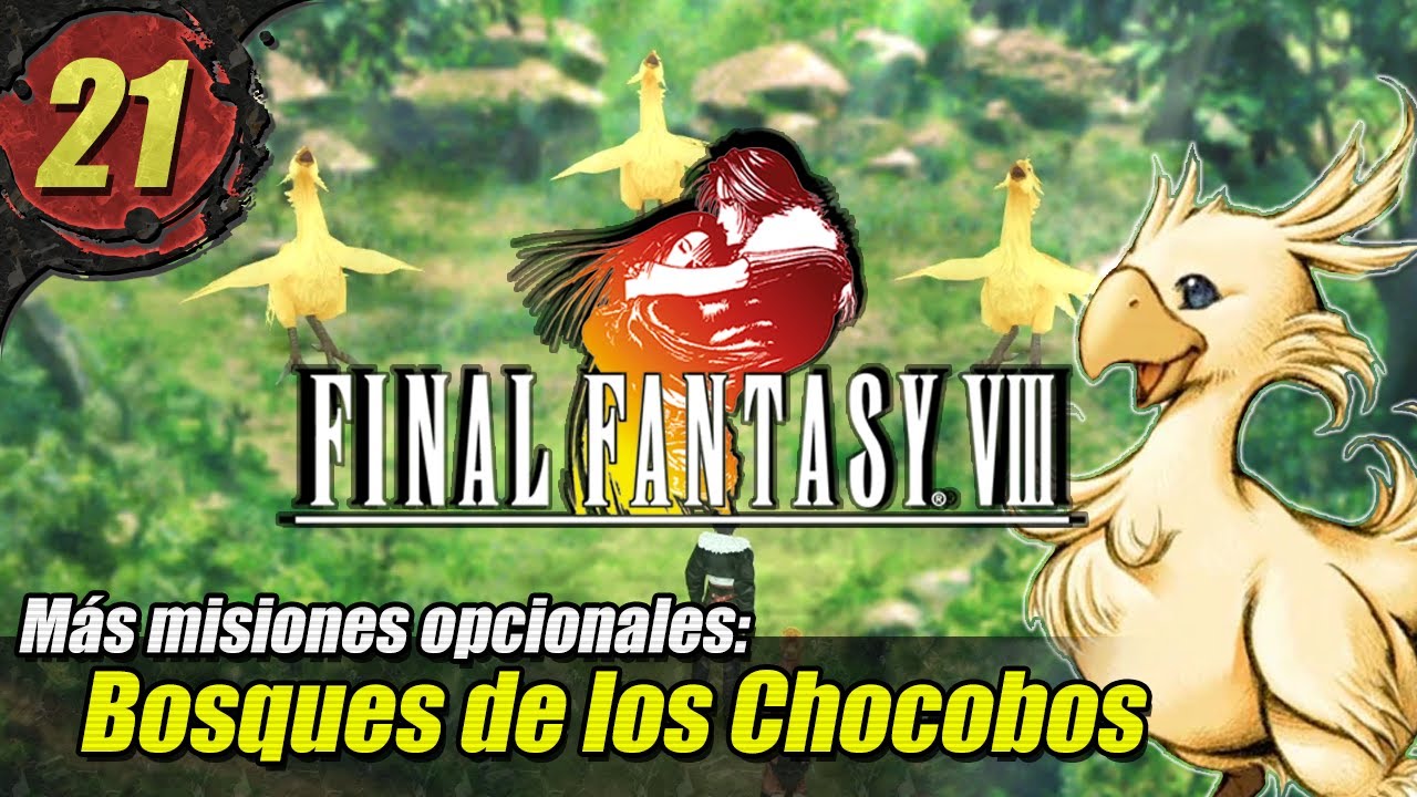 Final Fantasy VIII Remastered |#21| Los Bosques de los Chocobos - YouTube