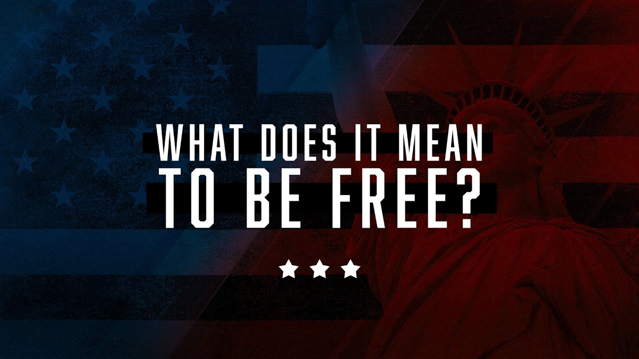 What Does It Mean to be Free? - YouTube