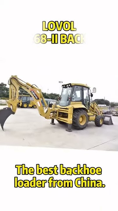 LOVOL FLB468-II BACKHOE The best backhoe loader from China - YouTube
