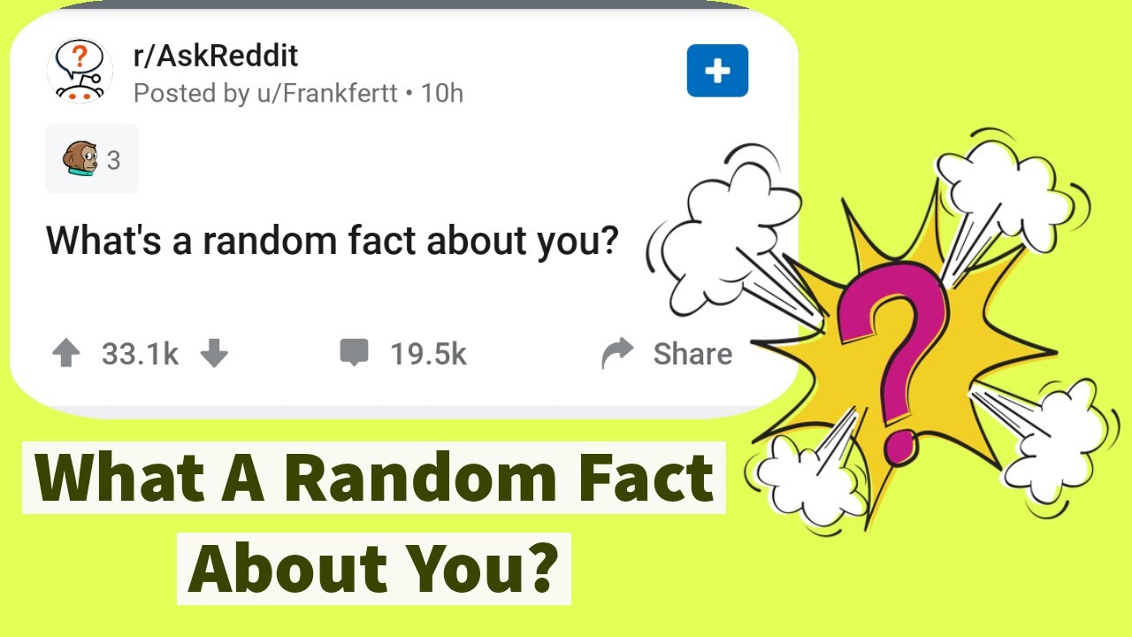 What s A Random Fact About You YouTube What s A Random Fact About You YouTube