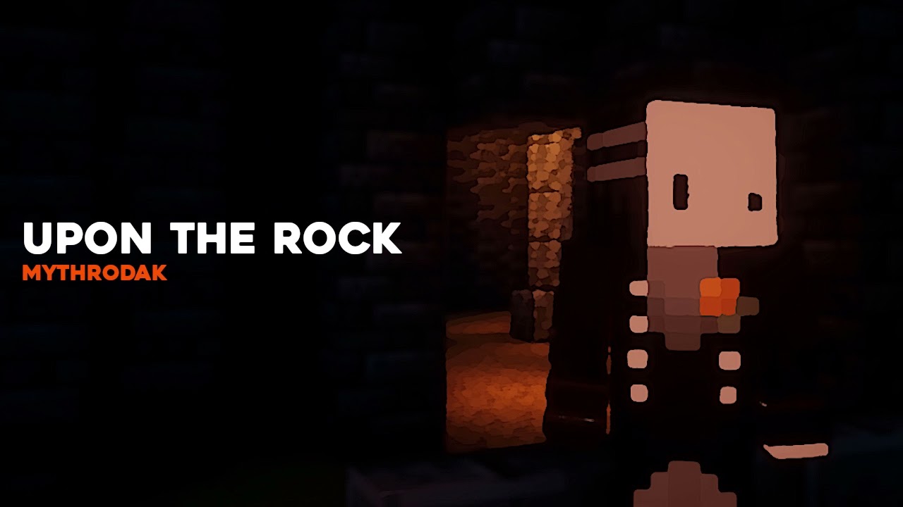 Upon The Rock - Mythrodak - YouTube
