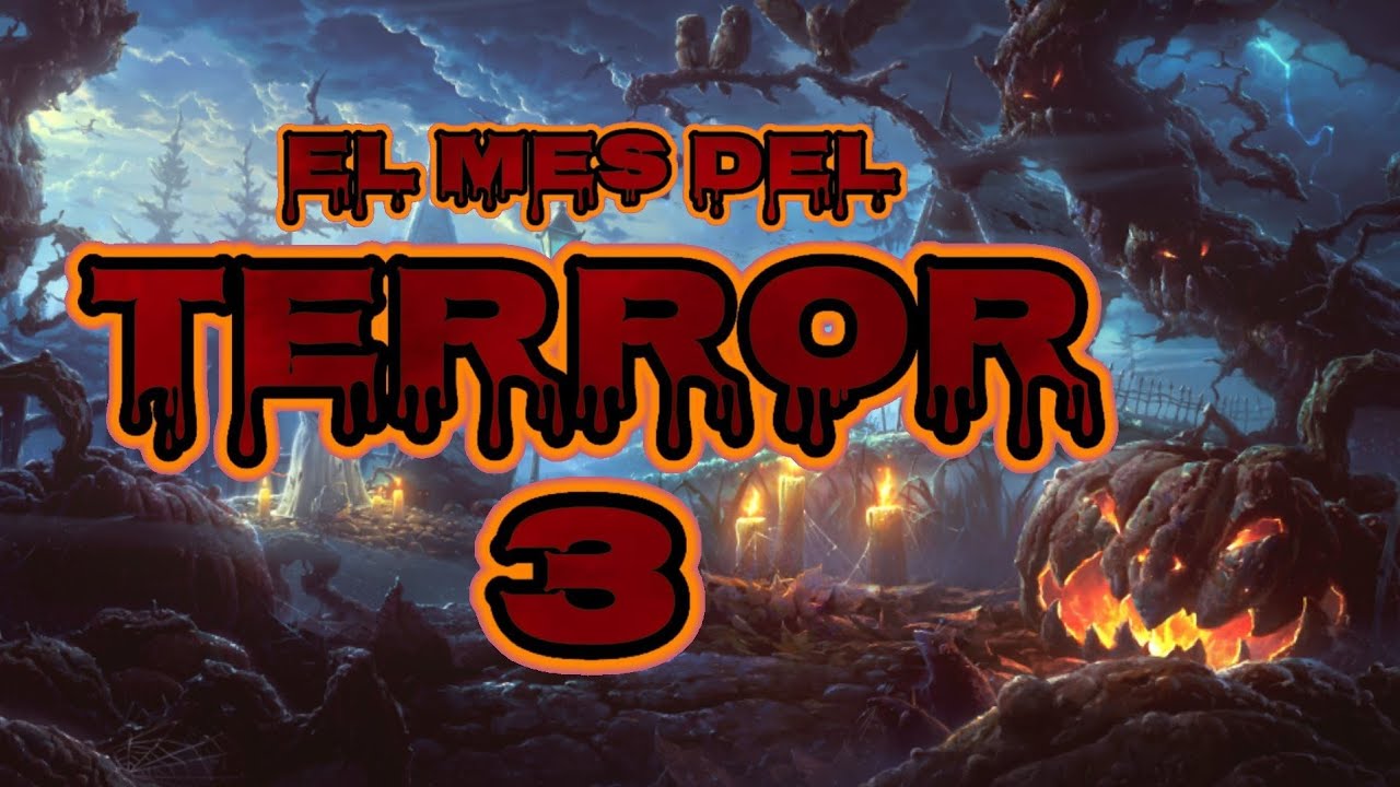Trailer: El mes del terror 3 (ahora es súper personal) - YouTube