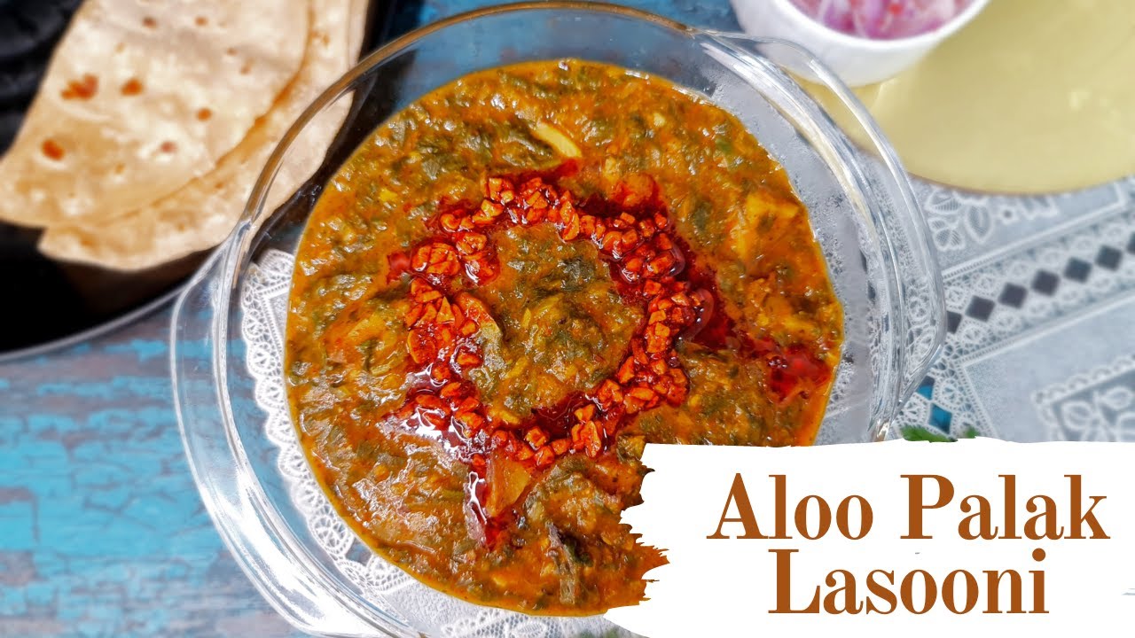 Aloo Palak Lasooni Recipe | Indian Sabzi Recipe | Dhaba Style Sabzi ...