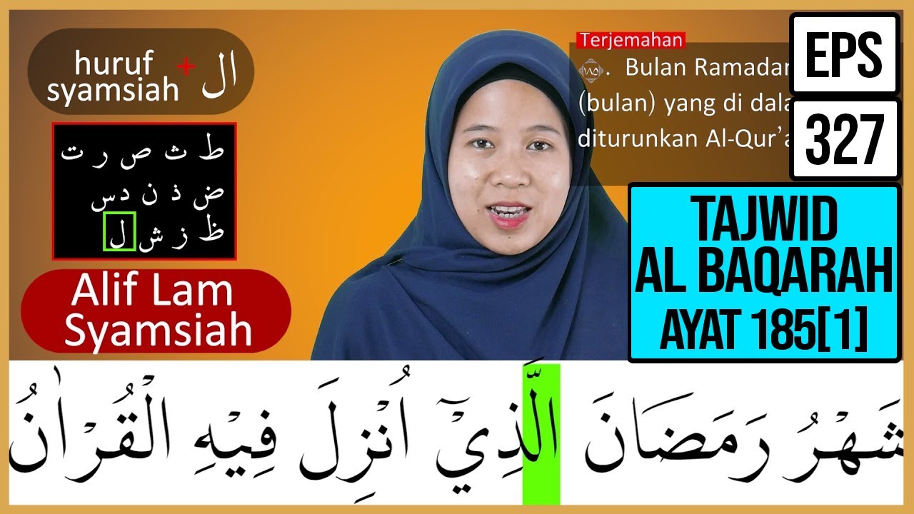 Mengurai Tajwid Surah Al Baqarah Ayat 185 Bag 1 Artinya Cara Baca