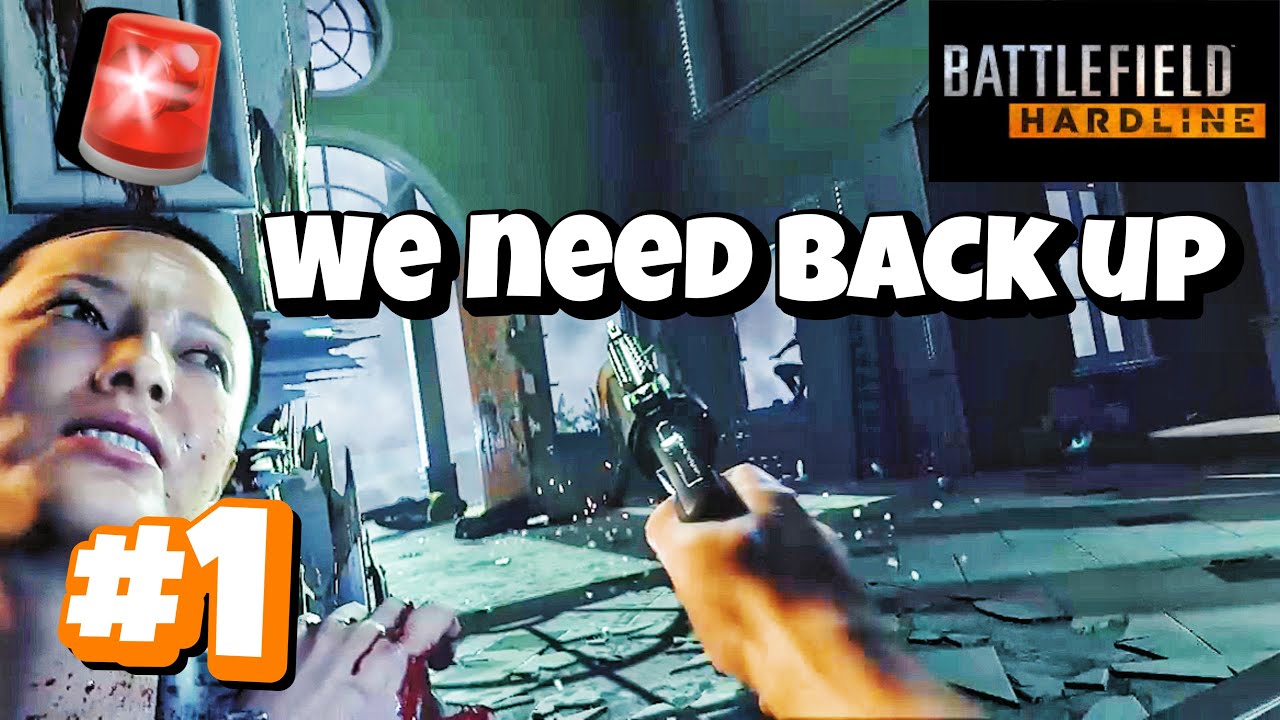Don’t be afraid to call the police…..[Battlefield Hardline gameplay ...