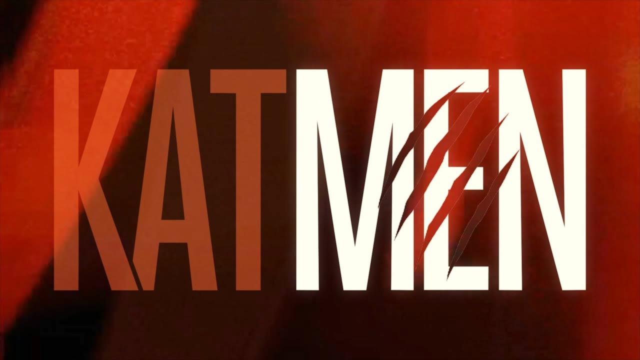 THE KATMEN COMETH (EPK) - YouTube