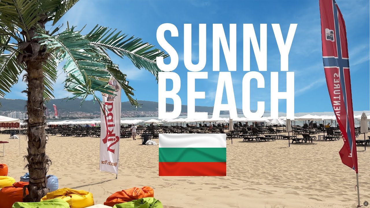 Sunny Beach BULGARIA, Top 7 things, PLUS Walk through SUNNY BEACH & NESSEBAR - YouTube