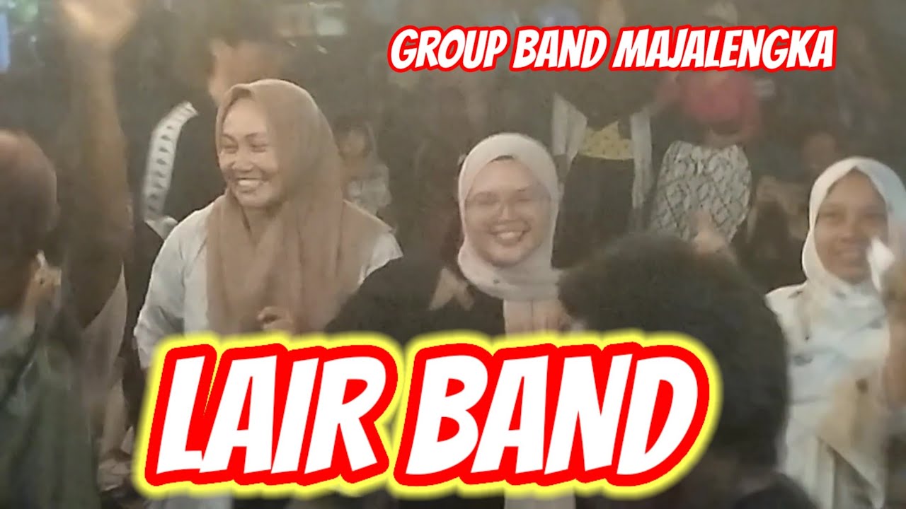 GROUP BAND LAIR DARI MAJALENGKA - YouTube