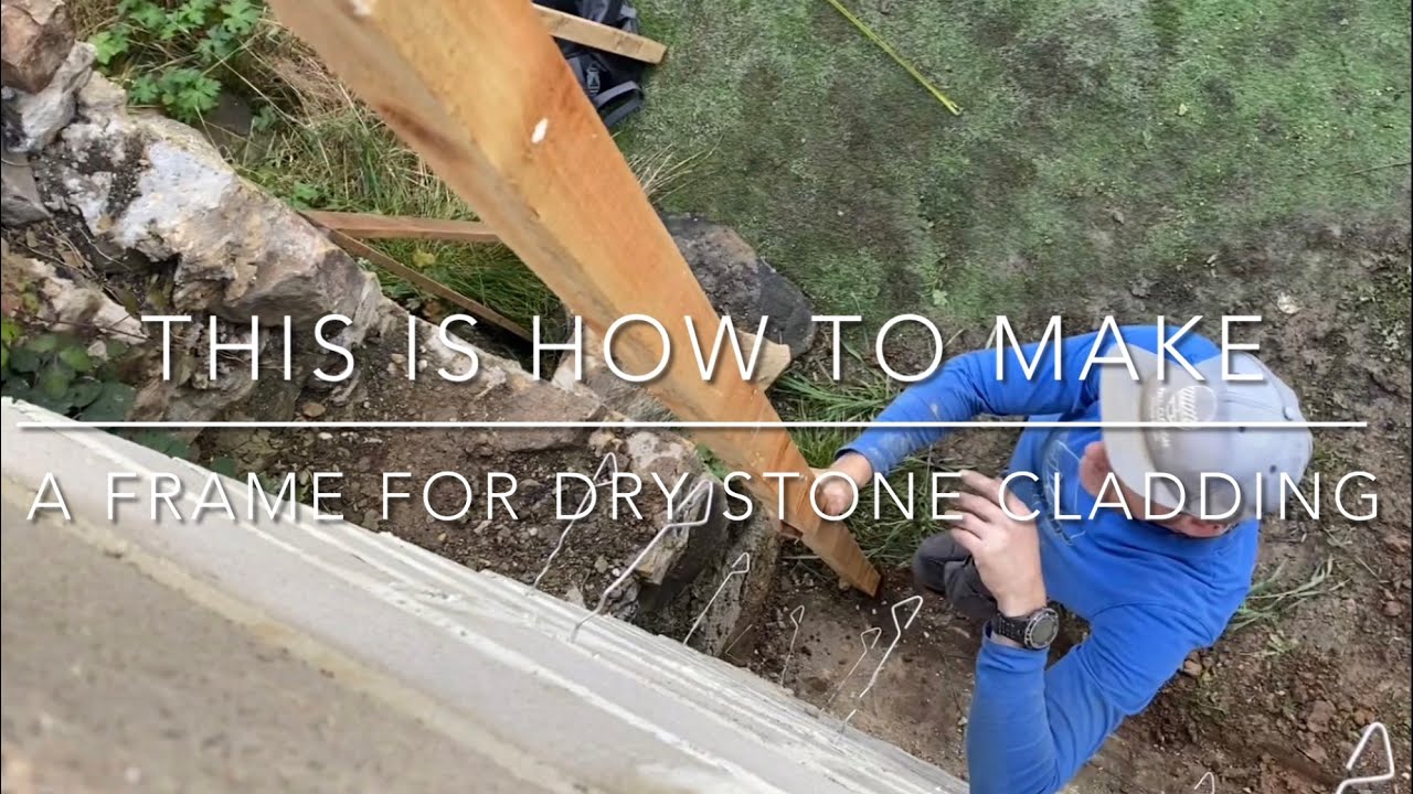 This Is How To Make A Frame For Dry Stone Cladding - YouTube