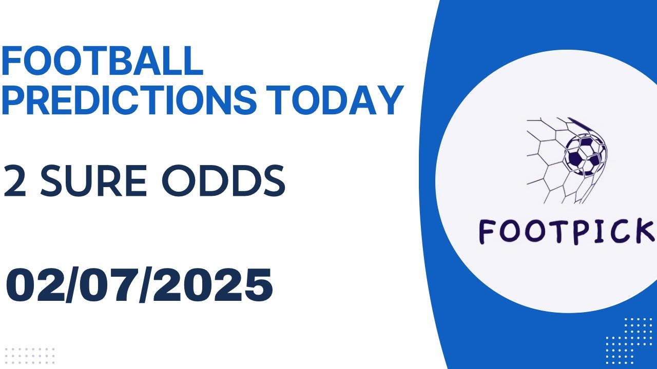 Sure 2 Odds Football Predictions Today | Expert Betting Tips for ...