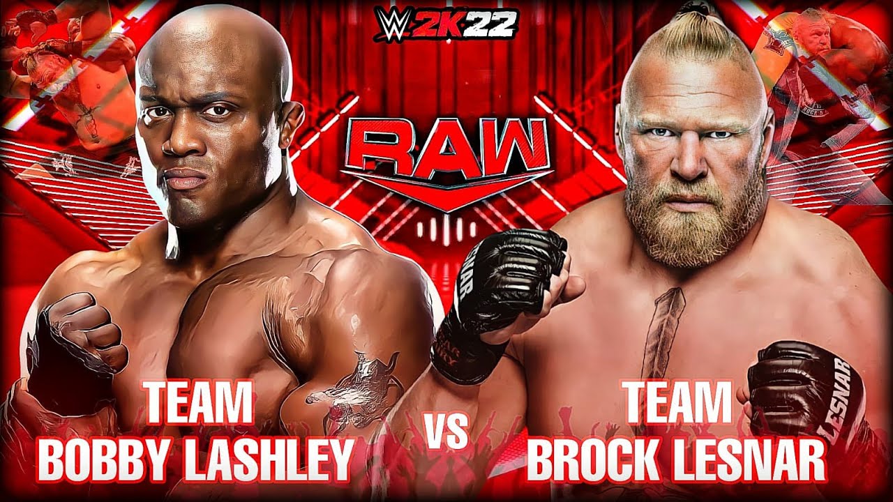 Team Bobby lashley challenge Team Brock lesnar in raw | WWE 2K22 live ...